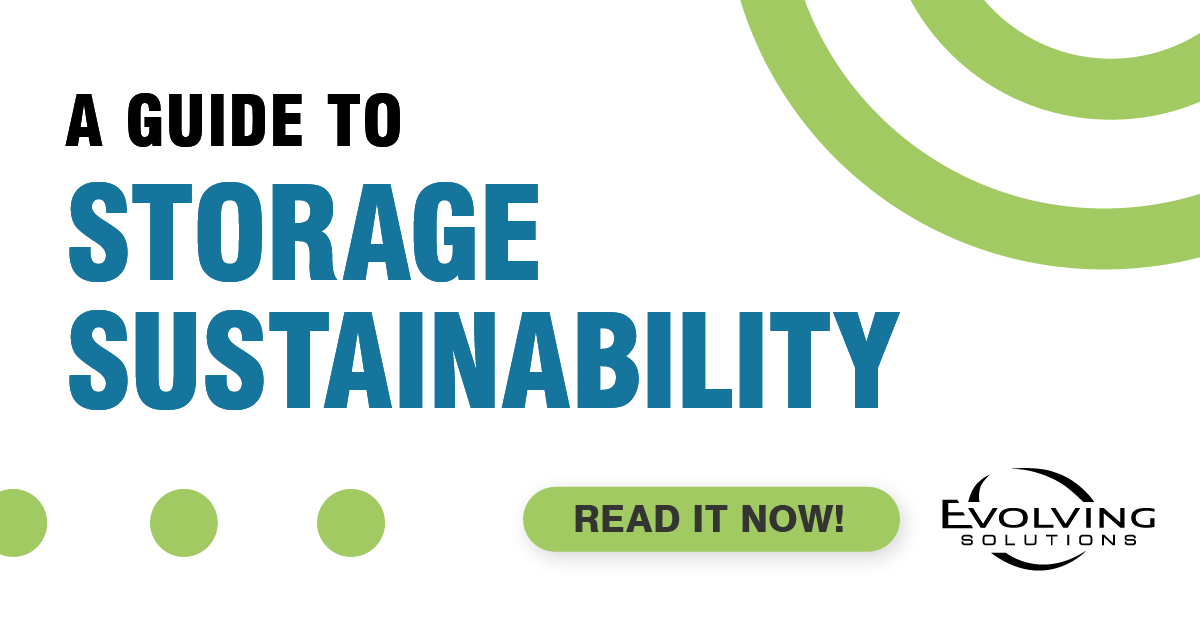 A Guide to Storage Sustainability - Evolving Solutions