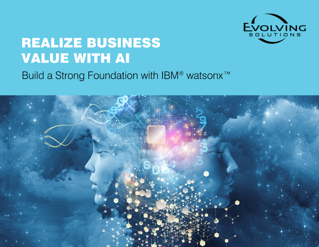 Realize Business Value with AI - Evolving Solutions