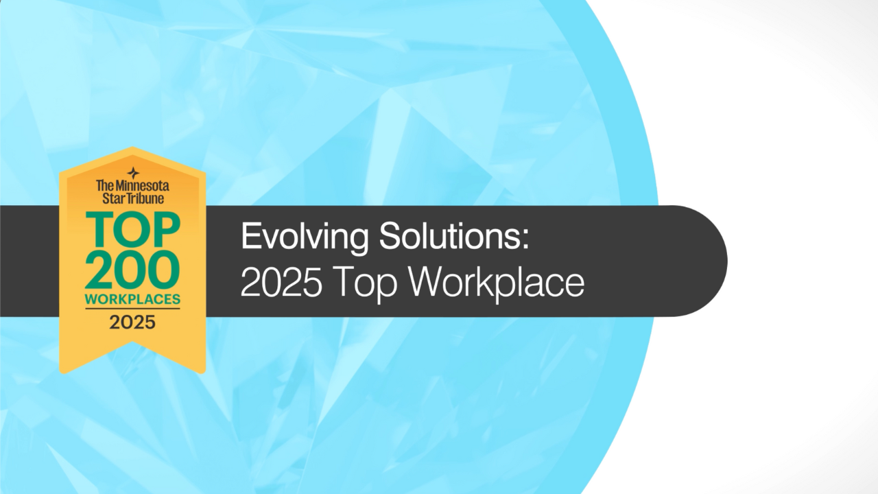 Star Tribune Names Evolving Solutions a Winner of the Minnesota Top Workplaces 2025 Award ...